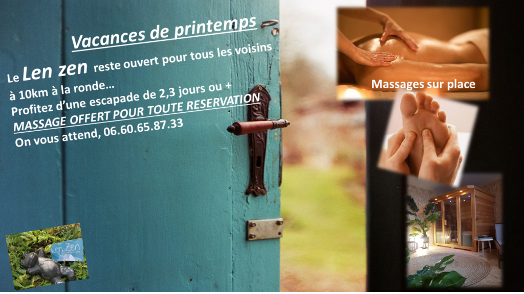 Le Len Zen est ouvert pendant les vacances de printemps.... - Gîte du ...